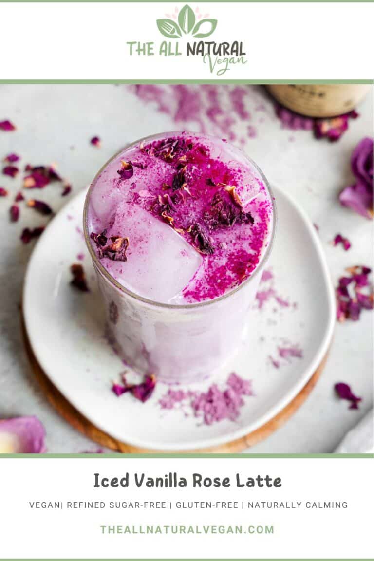 Iced Vanilla Rose Latte - The All Natural Vegan